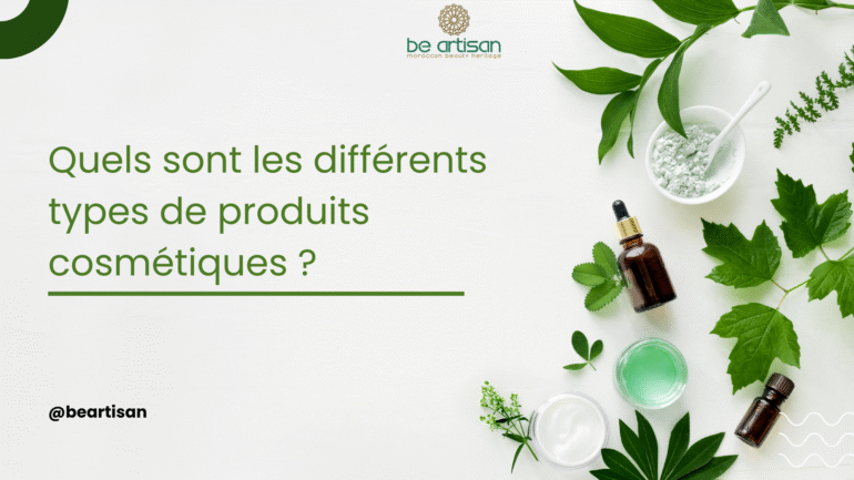 Quels sont les différents types de produits cosmétiques ? - BE ARTISAN ...